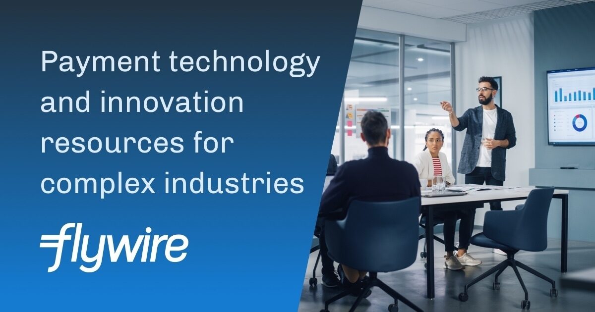 Payment technology and innovation resources | Flywire